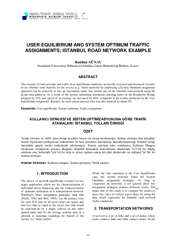 Pdf User Equilibrium And System Optimum Traffic Assignments Istanbul Road Network Example