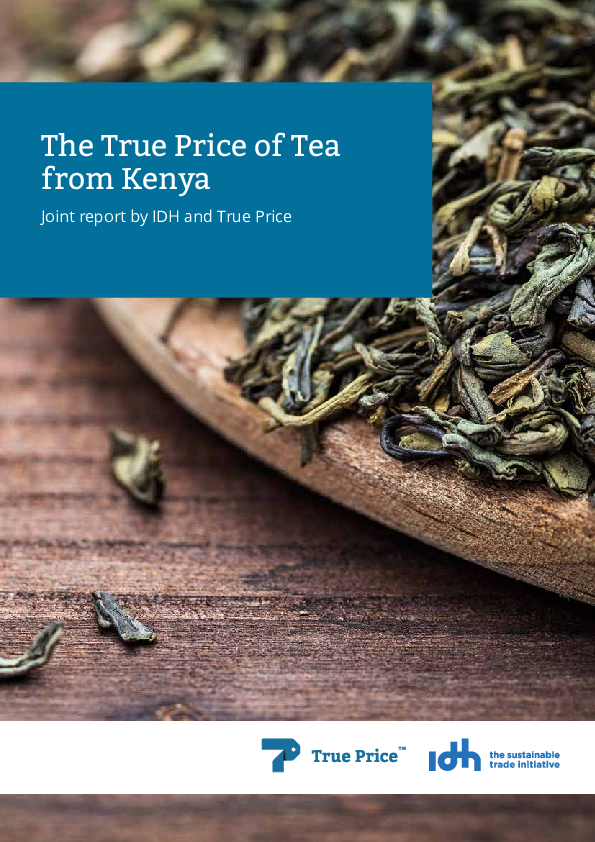 (PDF) The True Price of Tea from Kenya Joint report by IDH and True Price