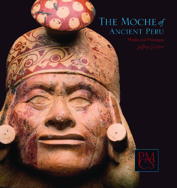(PDF) The Moche of ancient Peru : media and messages