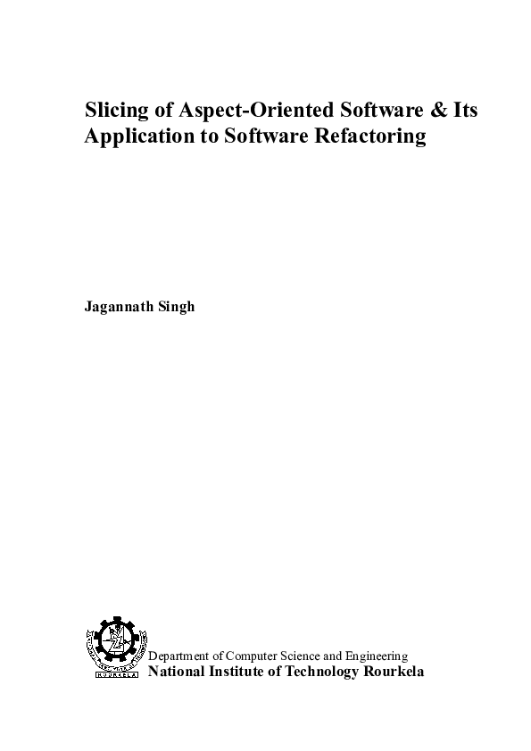 Pdf Slicing Of Aspect Oriented Software And Its Application To Software Refactoring