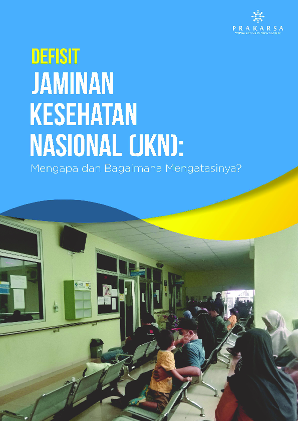 (PDF) Defisit Jaminan Kesehatan Nasional (JKN): Mengapa dan Bagaimana Mengatasinya?