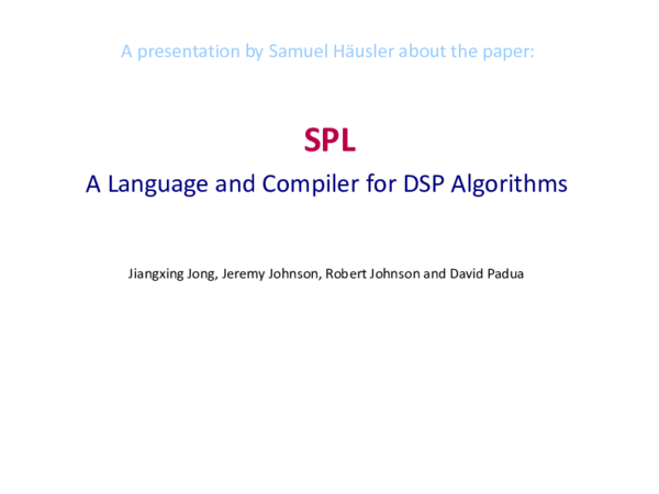 (PDF) SPL: A language and compiler for DSP algorithms