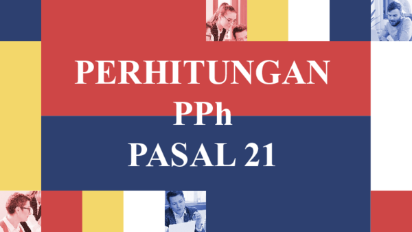 (PPT) PPT Perhitungan PPh Pasal 21 Karyawati, Pindah Tugas dan Upah ...
