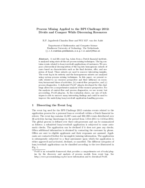 (PDF) Process Mining Applied to the BPI Challenge 2012: Divide and ...