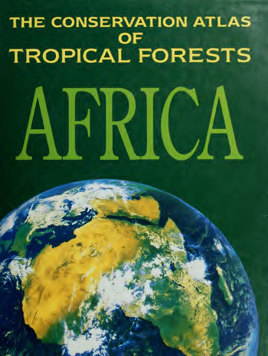 (PDF) The Conservation Atlas of Tropical Forests: Africa