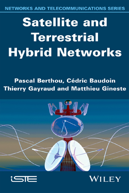 (PDF) Satellite and Terrestrial Hybrid Networks