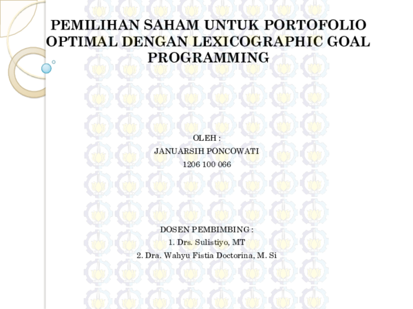 (PDF) Pemilihan Saham Untuk Portofolio Optimal Dengan Lexicographic Goal Programming