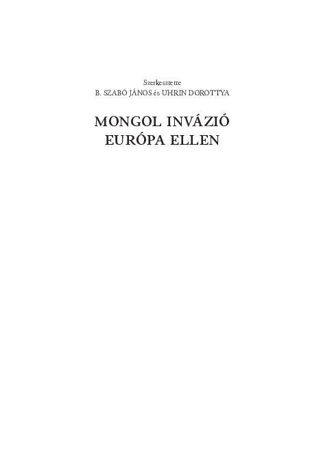 (PDF) Mongol invázió Európa ellen (1236–1242) / Mongol Invasion against ...
