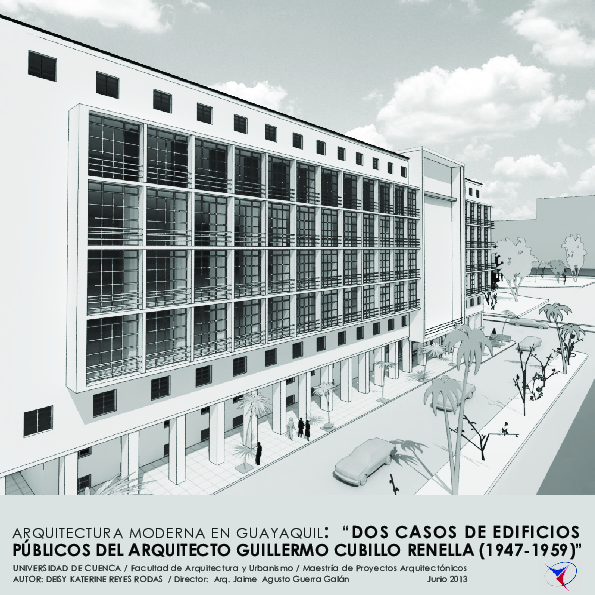 (PDF) Arquitectura moderna en Guayaquil. Dos casos de edificios públicos del arquitecto ...