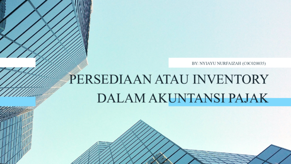 (PPT) PPT PERSEDIAAN ATAU INVENTORY DALAM AKUNTANSI PAJAK