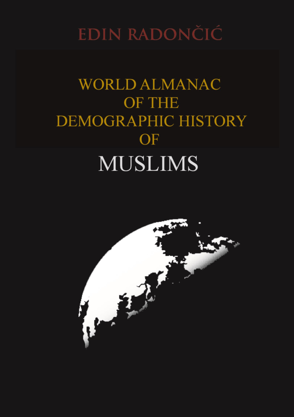 (PDF) WORLD ALMANAC OF THE DEMOGRAPHIC HISTORY OF MUSLIMS