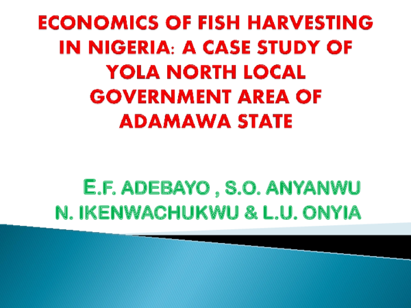 (PDF) Economics of Fish Harvesting in Nigeria: A Case Study of Yola ...