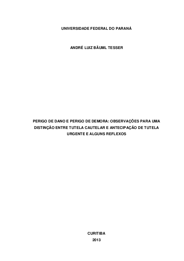 (PDF) Perigo de dano e perigo de demora | André Tesser - Academia.edu