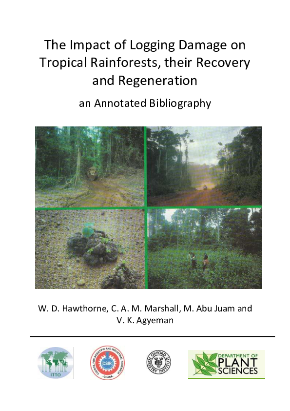 (PDF) The Impact of Logging Damage on Tropical Rainforests, their ...