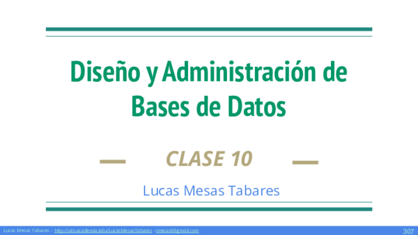 (PDF) 2022 Diseño y Administración de Bases de Datos - Clase 10