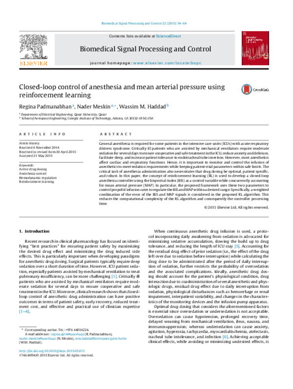 Pdf Closed Loop Control Of Anesthesia And Mean Arterial Pressure Using Reinforcement Learning
