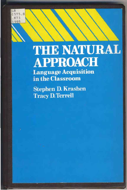 (PDF) The Natural Approach: Language Acquisition in the Classroom