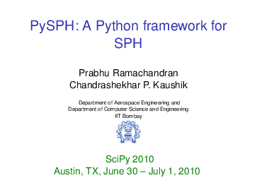 (PDF) PySPH: A Python framework for SPH | Major Chandrashekhar Kaushik - Academia.edu