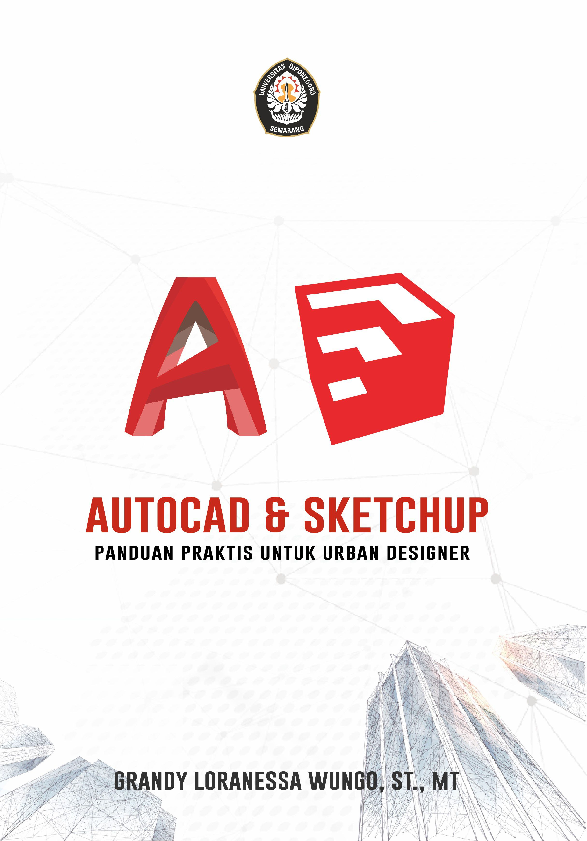 (PDF) AUTOCAD DAN SKECTHUP Panduan Praktis untuk Urban Designer