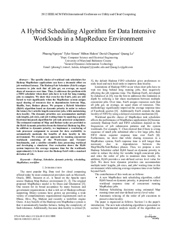 Pdf A Hybrid Scheduling Algorithm For Data Intensive Workloads In A Mapreduce Environment