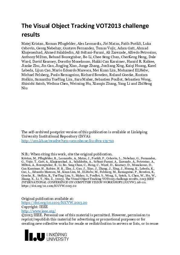 (PDF) The visual object tracking VOT2013 challenge results | Roland Goecke - Academia.edu