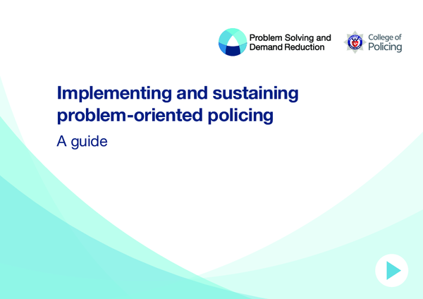 (PDF) Implementing and sustaining problem-oriented policing: A guide