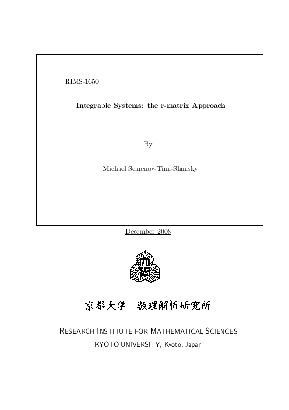 (PDF) RIMS-1650 Integrable Systems: the r-matrix Approach By