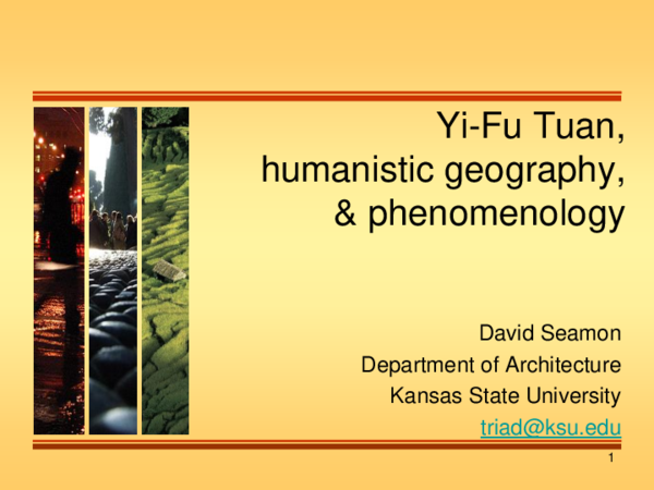 (PDF) Yi-Fu Tuan, Humanistic Geography, and Phenomenology (2022)