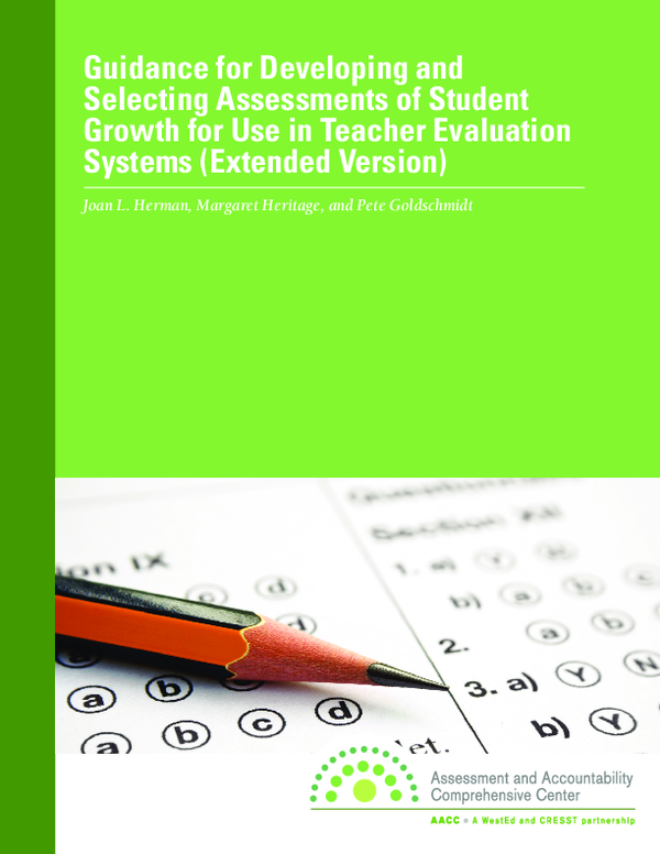 Guidance for Developing and Selecting Assessments of Student Growth for ...