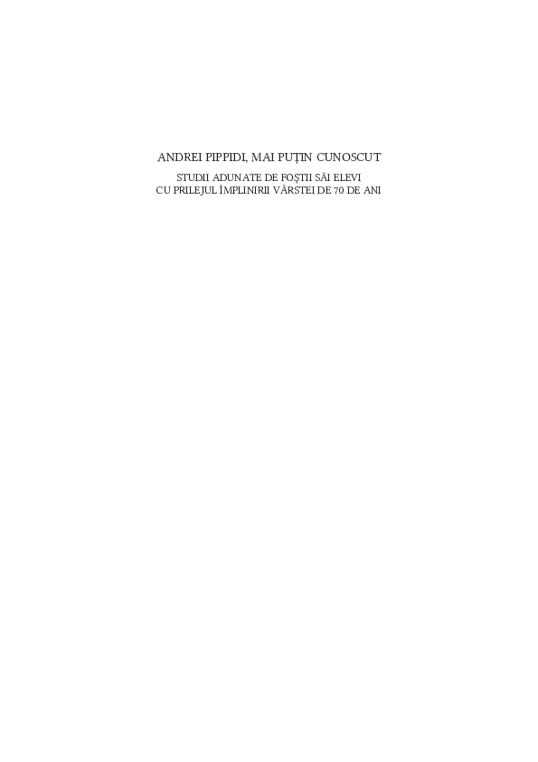 (PDF) Andrei Pippidi, mai puțin cunoscut. Studii adunate de foștii săi ...