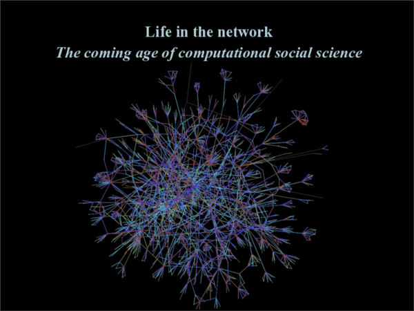 (PDF) Life in the network: the coming age of computational social science