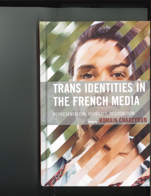 (PDF) Trans Identities in the French Media: Representation, Visibility ...