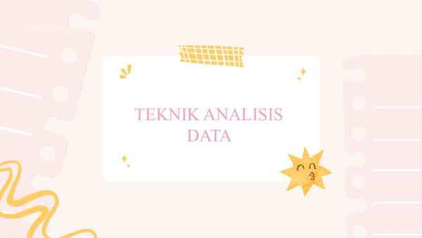 (PPT) Ppt teknik analisis data