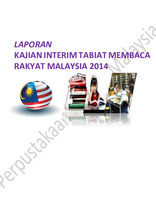 (PDF) Laporan Kajian Interim Tabiat Membaca Rakyat Malaysia 2014