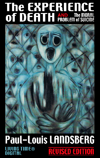 (PDF) 'THE EXPERIENCE OF DEATH' by Paul-Louis LANDSBERG [Text Extract ...
