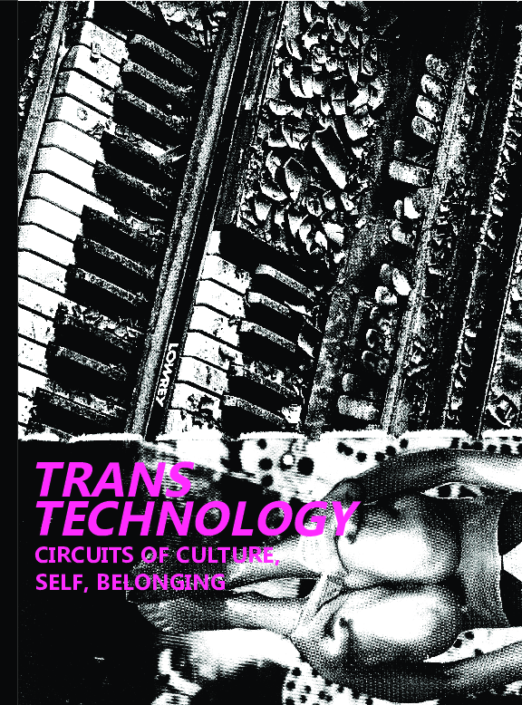 (PDF) Trans Technology: Circuits of Culture, Self, Belonging