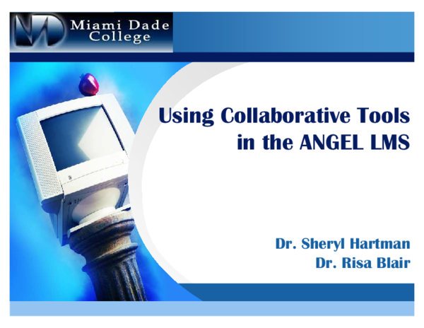 (PPT) Using Collaborative Tools in the ANGEL Learning Management System