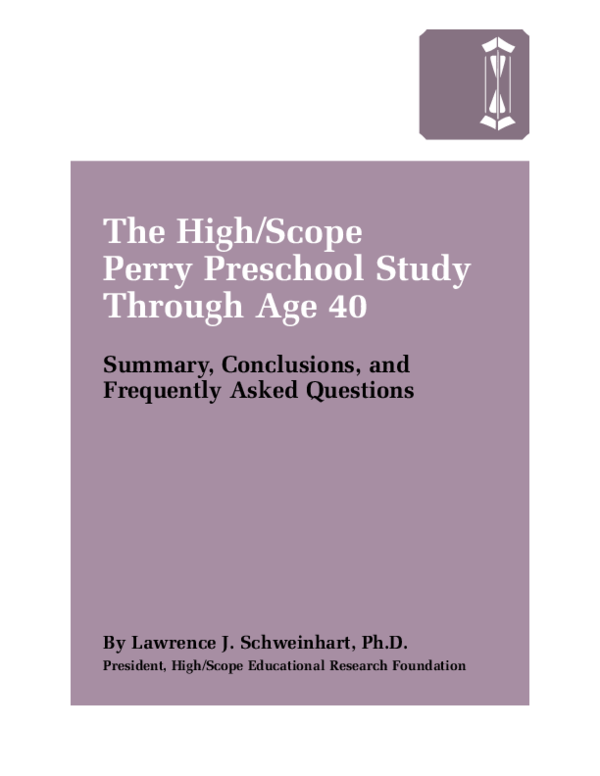 (PDF) Lifetime effects: The High/Scope Perry preschool study through age 40
