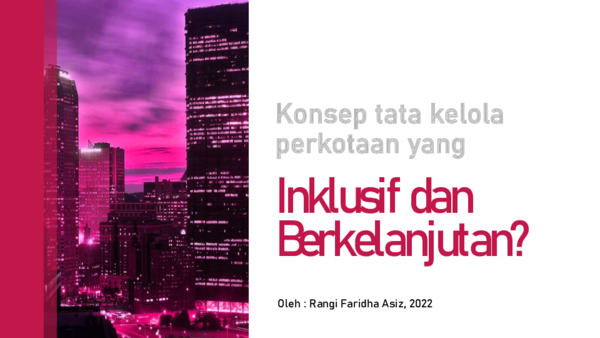 (PDF) Pembahasan beberapa versi Konsep tata kelola perkotaan yang inklusif dan berkelanjutan