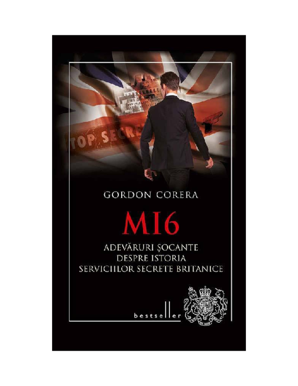 (PDF) Corera Gordon MI6 Adevăruri șocante despre istoria serviciilor ...