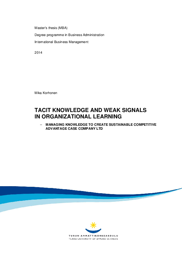 (PDF) Tacit knowledge and weak signals in organization learning: managing knowledge to create ...