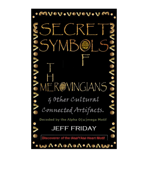 (PDF) SECRET SYMBOLS OF THE MEROVINGIANS : & OTHER CULTURAL CONNECTED ...