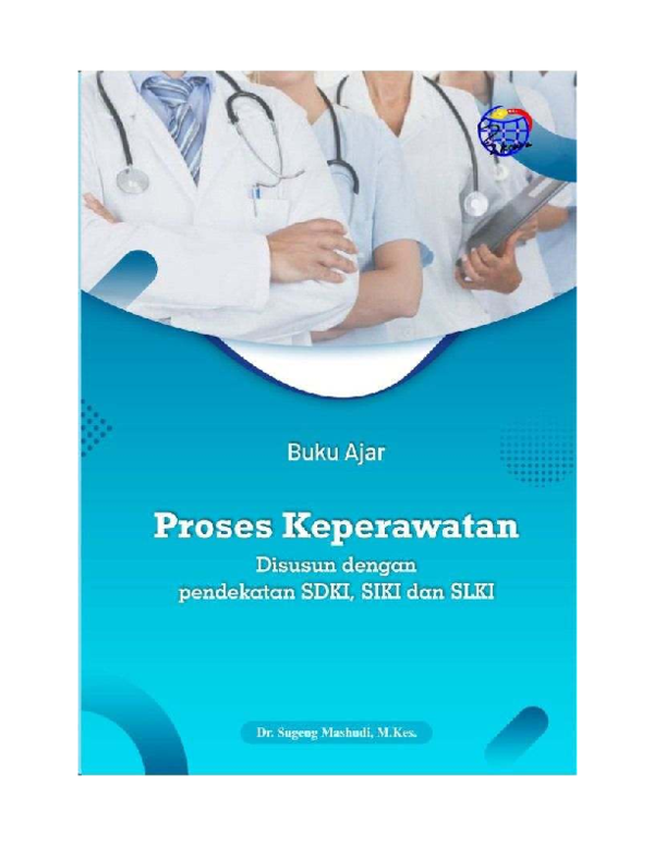 (PDF) Buku Ajar PROSES KEPERAWATAN Pendekatan SDKI, SLKI, SIKI
