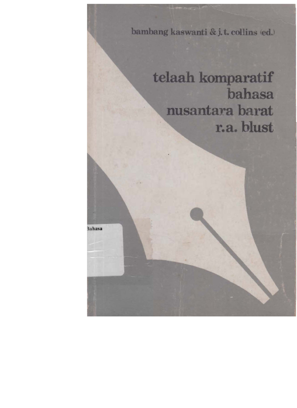 (PDF) Telaah komparatif bahasa Nusantara Barat: kumpulan karya Robert A ...