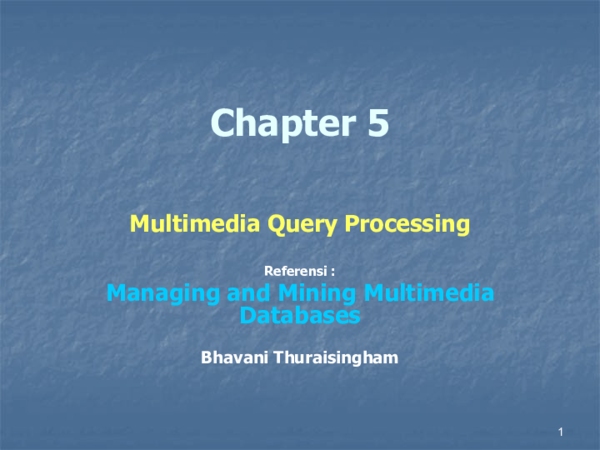 (PPT) Chapter5 Multimedia Query Processing Rev