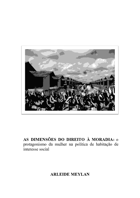 (PDF) As dimensões do direito à moradia : o protagonismo da mulher na ...