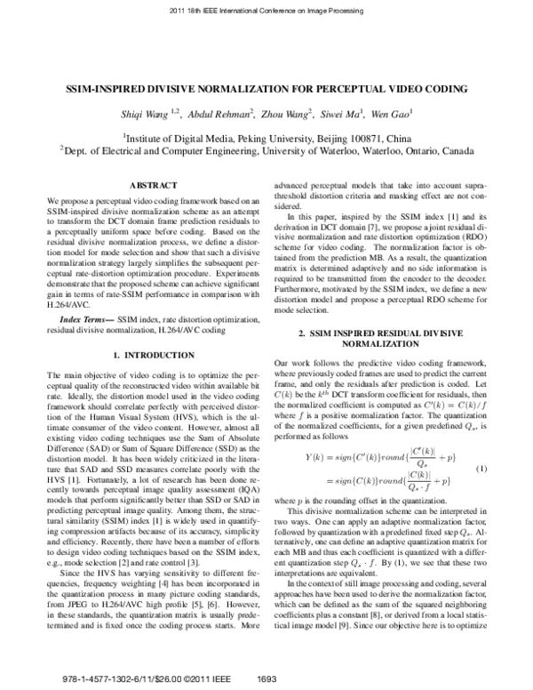 (PDF) SSIM-inspired divisive normalization for perceptual video coding | Abdul Rehman - Academia.edu