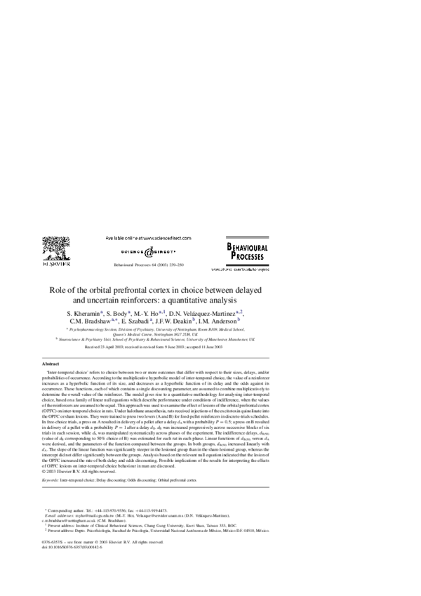 Pdf Role Of The Orbital Prefrontal Cortex In Choice Between Delayed And Uncertain Reinforcers