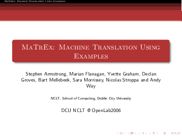 (PDF) MaTrEx: Machine translation using examples