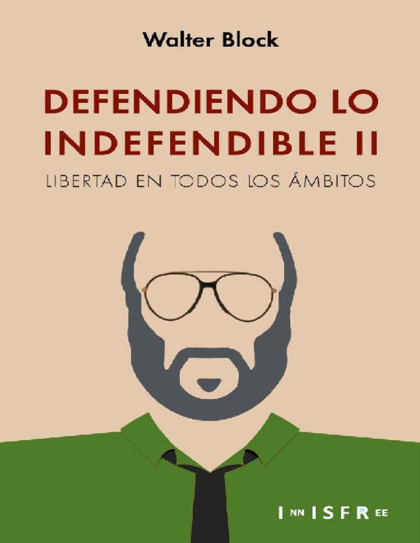 (PDF) Defendiendo lo Indefendible II - Walter Block